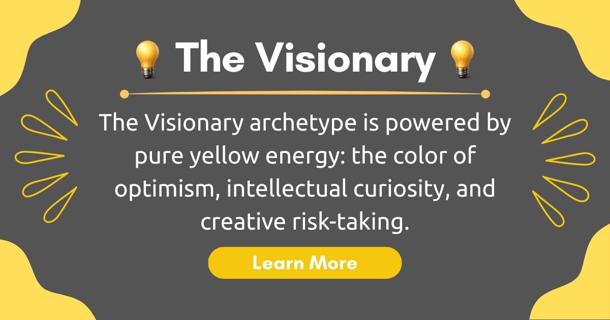 The Visionary Personality Type - Ideas & Optimism